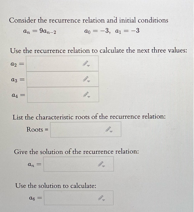 Solved Consider the recurrence relation and initial | Chegg.com