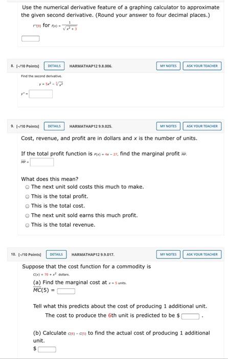 Solved Use the numerical derivative feature of a graphing | Chegg.com