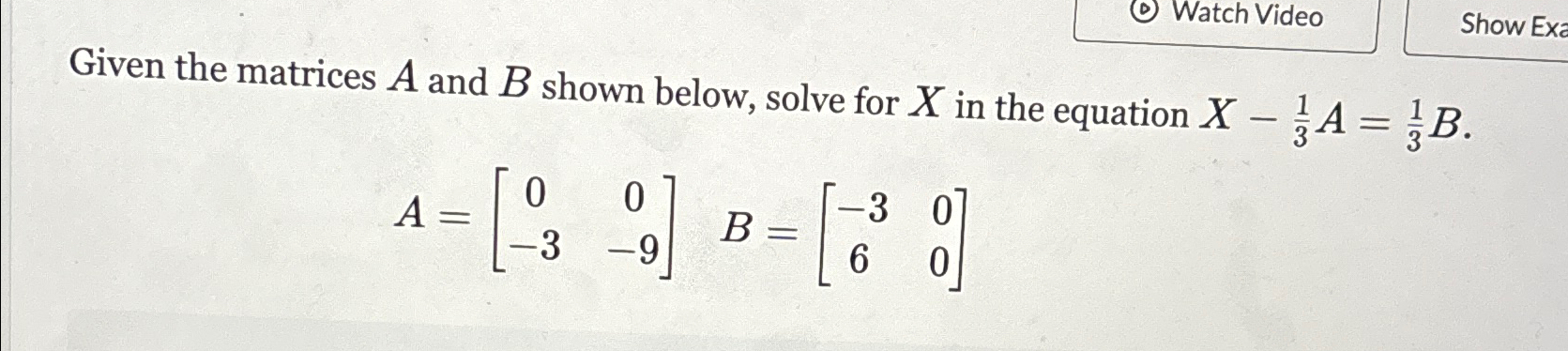 Solved Given the matrices A and B ﻿shown below, solve for x | Chegg.com