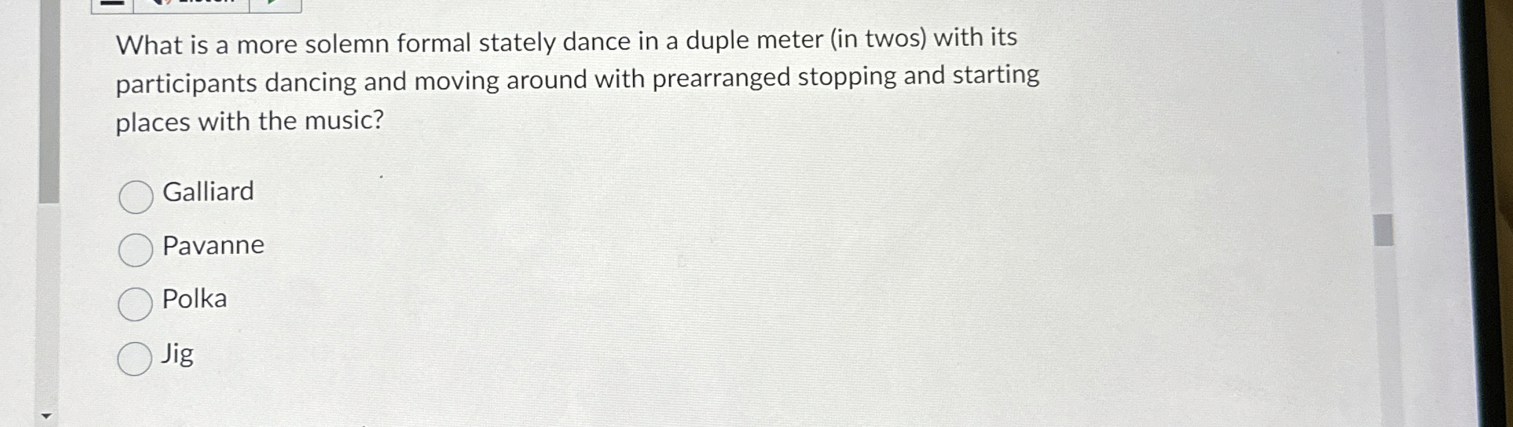 Solved What is a more solemn formal stately dance in a duple | Chegg.com