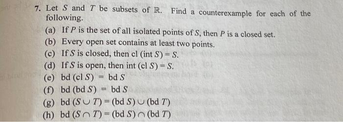 Solved mblod 7. Let S and T be subsets of R. Find a | Chegg.com