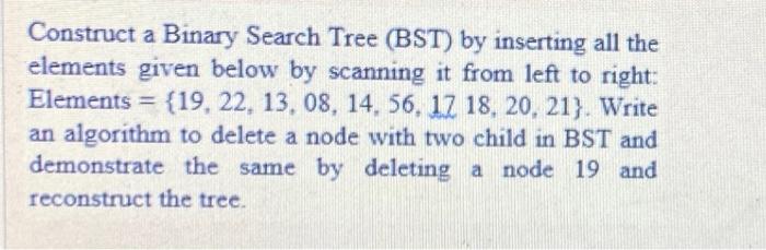 Solved Construct a Binary Search Tree (BST) by inserting all | Chegg.com
