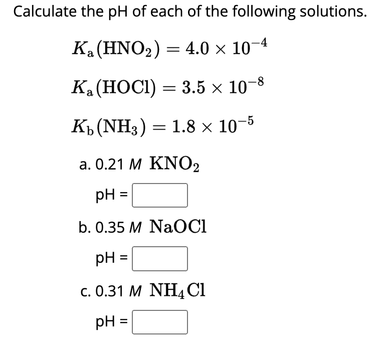 Solved Calculate the pH ﻿of each of the following | Chegg.com