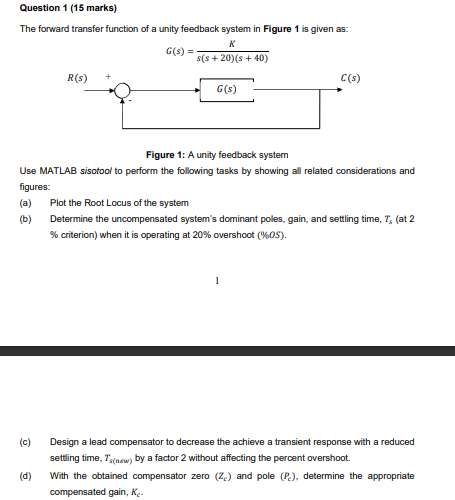 Solved Question 1 (15 marks)The forward transfer function | Chegg.com Solved Question 1 (15 marks)The forward transfer function | Chegg.com