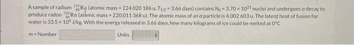 Solved A sample of radium \\( { }_{88}^{24} \\mathrm{Ra} \\) | Chegg.com