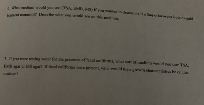 Solved 6. What medium would you use (TSA, EMBA vould you use | Chegg.com