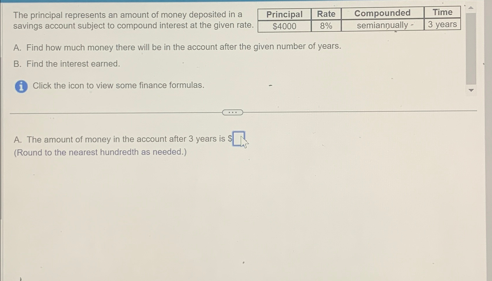 Solved The principal represents an amount of money deposited | Chegg.com