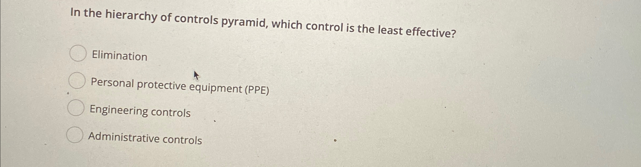 Solved In the hierarchy of controls pyramid, which control | Chegg.com