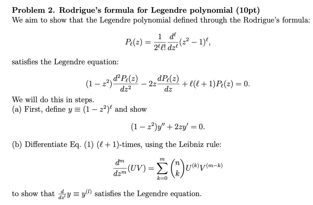 Solved Problem 2. ﻿Rodrigue's formula for Legendre | Chegg.com