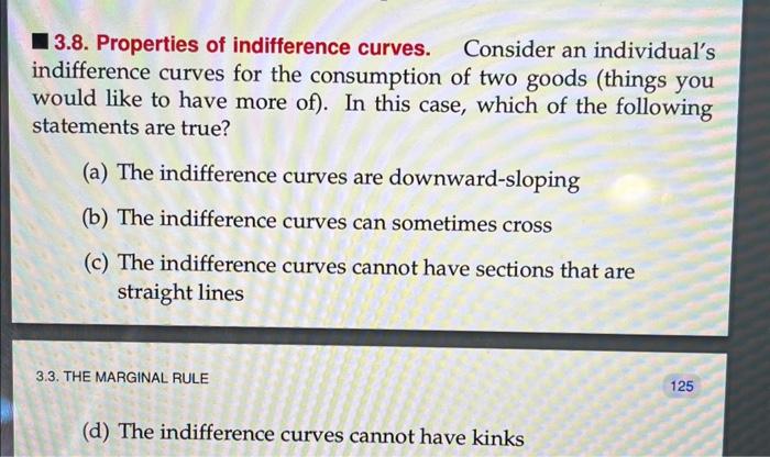 Solved 3.8. Properties of indifference curves. Consider an | Chegg.com Solved 3.8. Properties of indifference curves. Consider an | Chegg.com