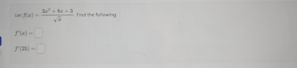 Solved Let f(x)=3x2+8x+3x2. ﻿Find the | Chegg.com