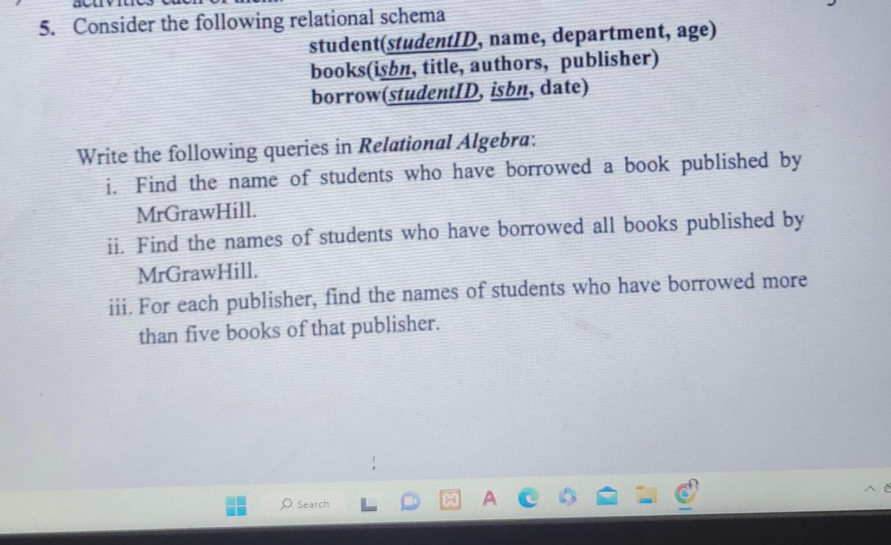 Solved Write The Following Queries In Relational Algebra I