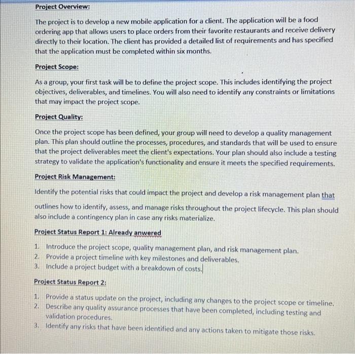 Solved Project Overview: The project is to develop a new | Chegg.com