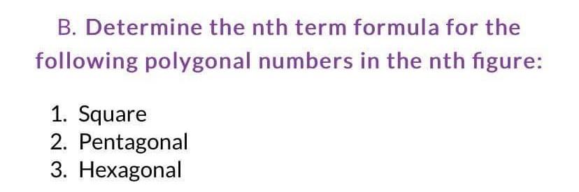 Solved B. Determine the nth term formula for the following | Chegg.com