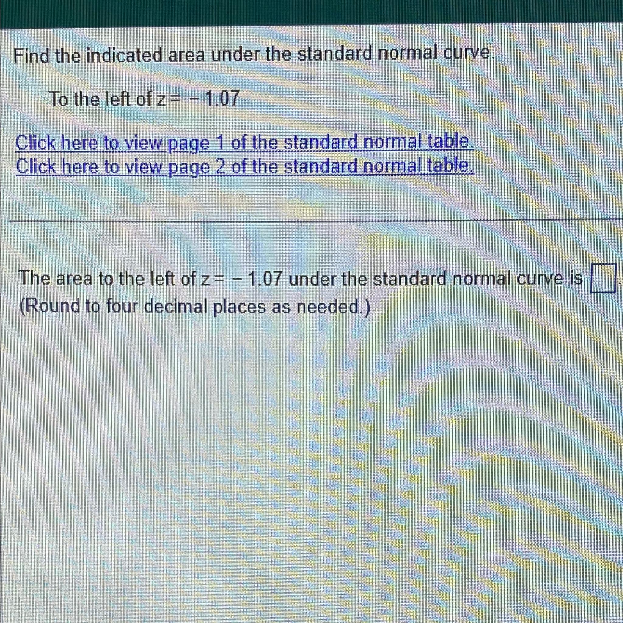 Solved Find the indicated area under the standard normal | Chegg.com