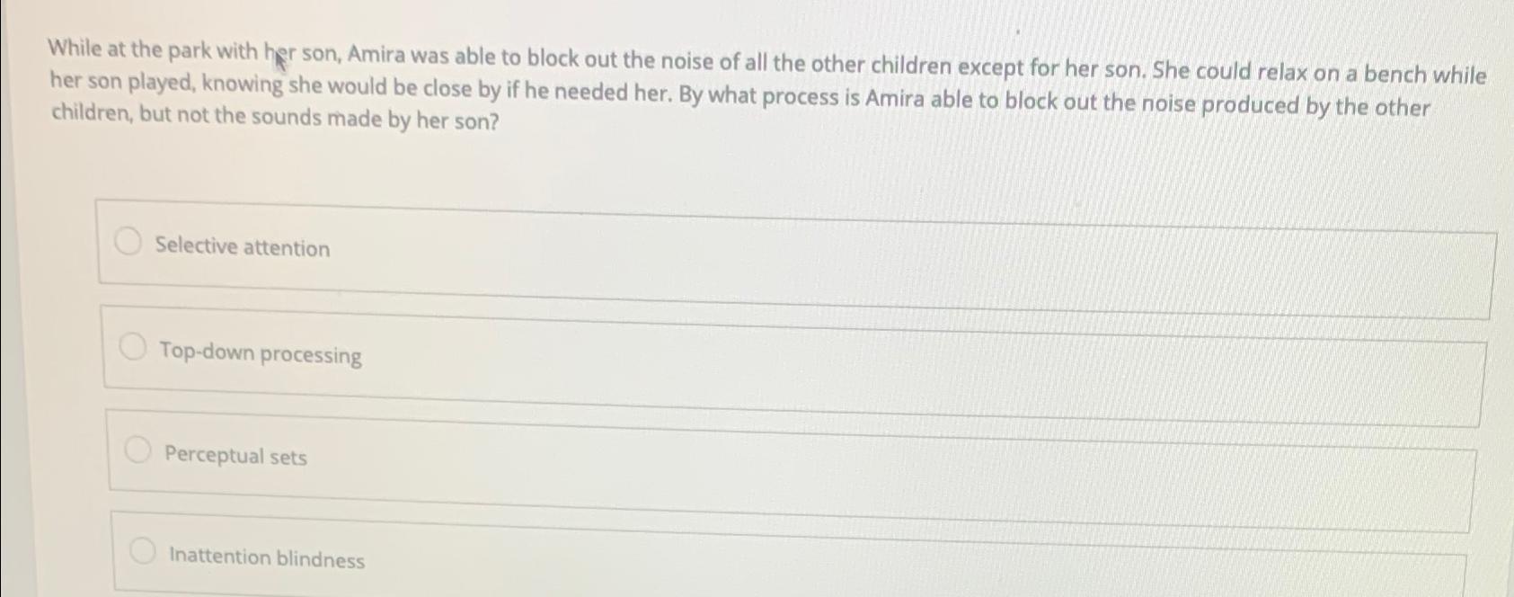 Solved While at the park with her son, Amira was able to | Chegg.com