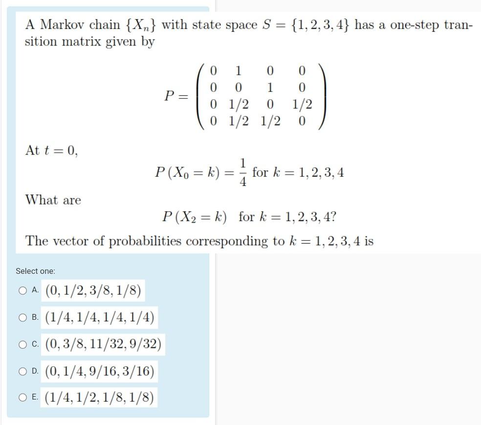 Solved = A Markov chain {Xn} with state space S = {1,2,3,4} | Chegg.com