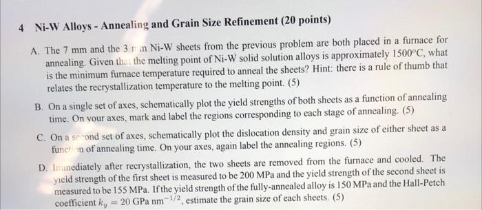 Solved 4 Ni-W Alloys - Annealing and Grain Size Refinement | Chegg.com