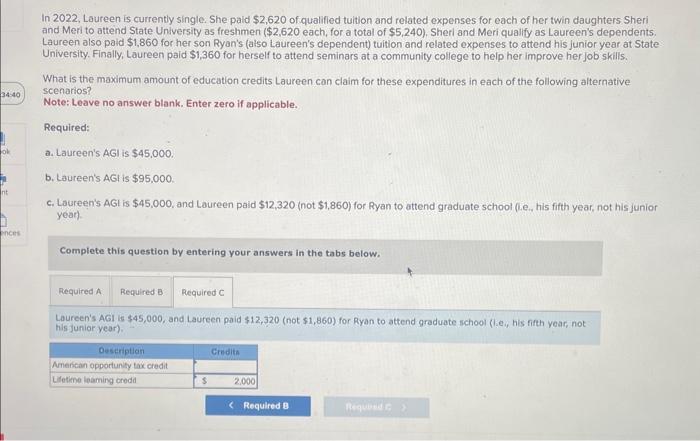 Solved In 2022 , Laureen is currently single. She paid | Chegg.com