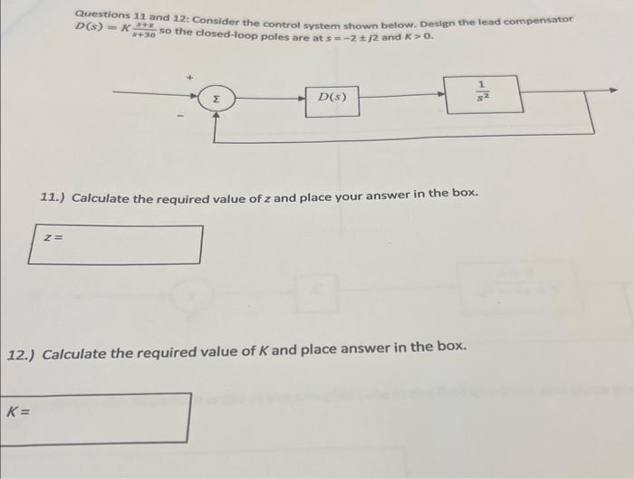 Solved Questions 11 and 12: Consider the control system | Chegg.com Solved Questions 11 and 12: Consider the control system | Chegg.com