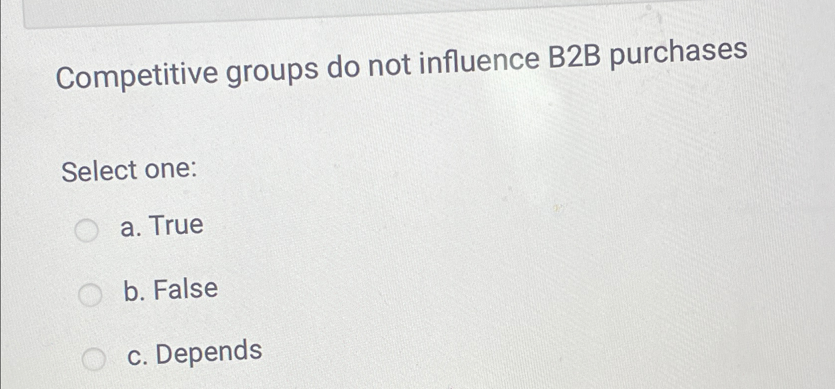 Solved Competitive groups do not influence B2B | Chegg.com