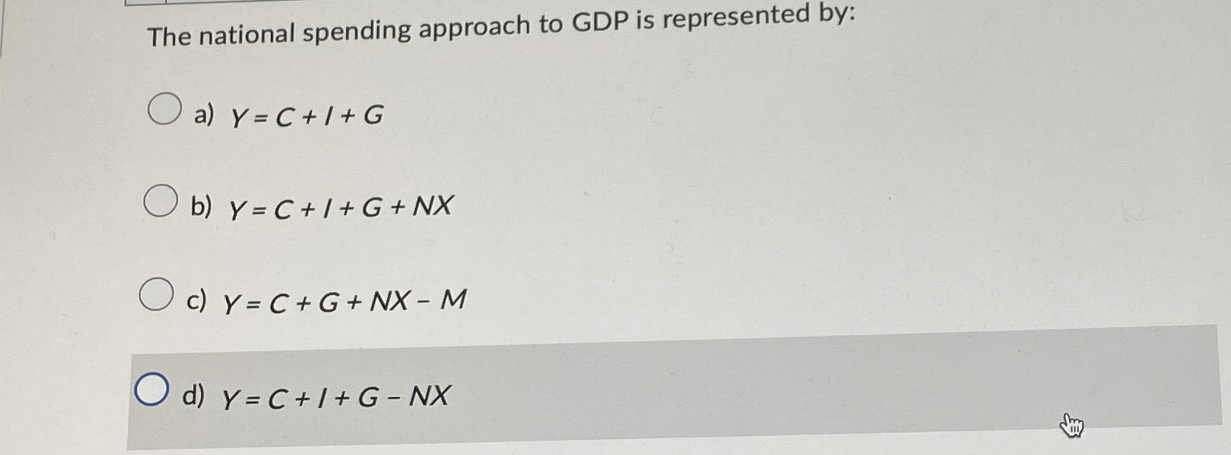 Solved The national spending approach to GDP is represented | Chegg.com