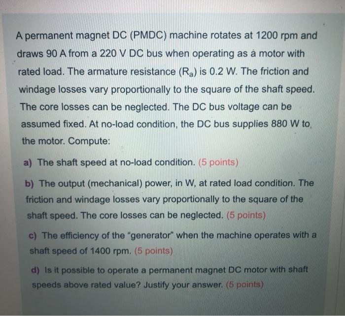 Solved A permanent magnet DC (PMDC) machine rotates at 1200 | Chegg.com