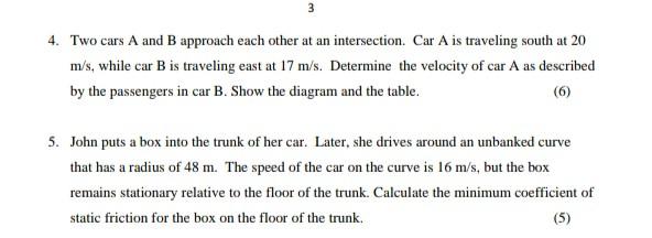 Solved 4. Two cars A and B approach each other at an | Chegg.com