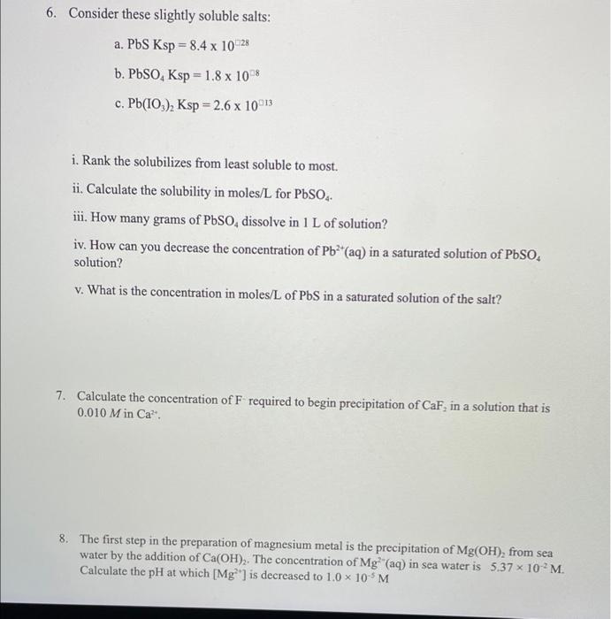 Solved 6. Consider these slightly soluble salts: a. PbS Ksp | Chegg.com