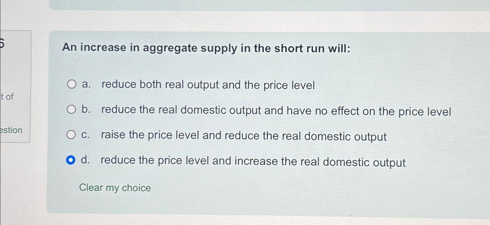 Solved An increase in aggregate supply in the short run | Chegg.com
