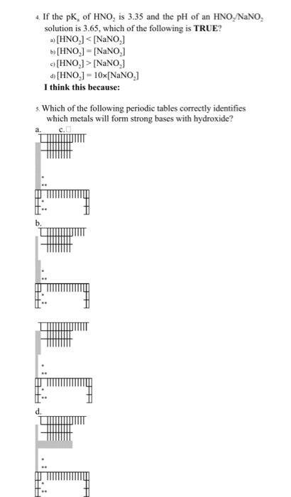 Solved 4. If the pK2 of HNO2 is 3.35 and the pH of an | Chegg.com