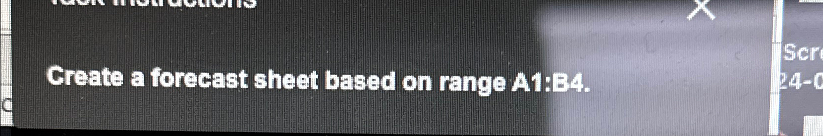 Solved Create a forecast sheet based on range A1: 34 . | Chegg.com