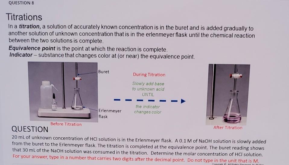 Solved QUESTION 8 Titrations In a titration, a solution of | Chegg.com