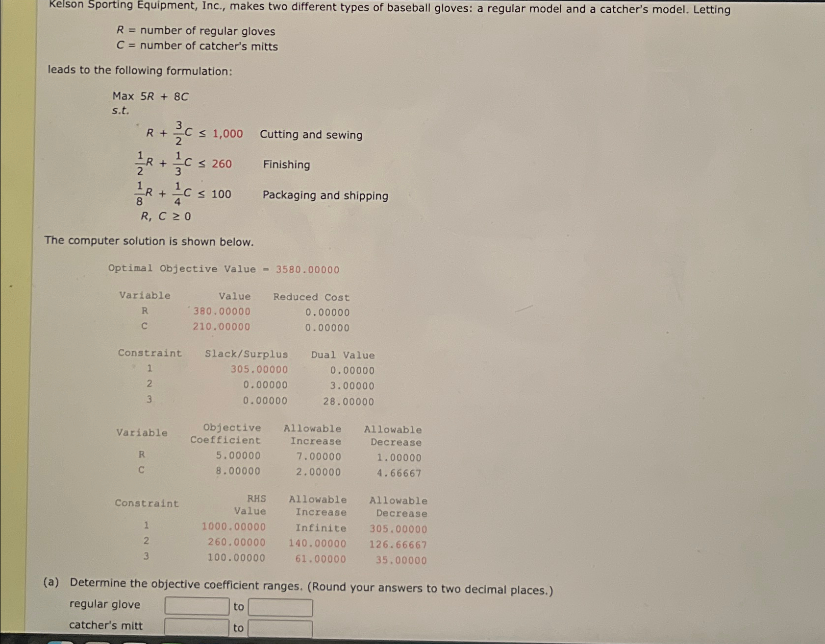 Solved Kelson Sporting Equipment, Inc., makes two different | Chegg.com