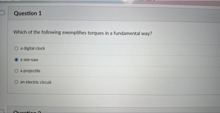 Solved Which of the following exemplifies torques in a | Chegg.com