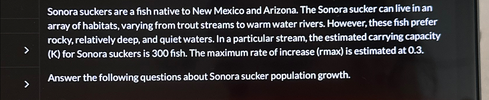 Solved Sonora suckers are a fish native to New Mexico and | Chegg.com