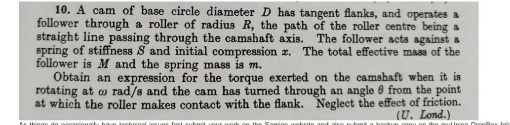 Solved 10. A cam of base circle diameter D has tangent | Chegg.com