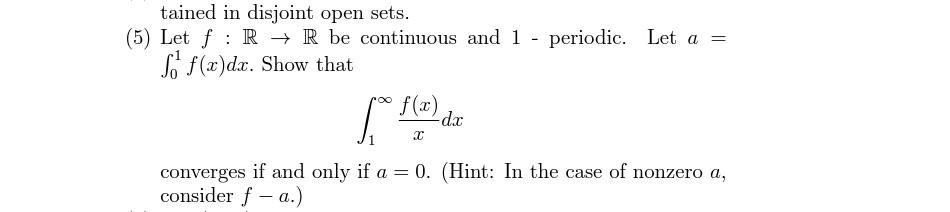 Solved tained in disjoint open sets. (5) Let f:R→R be | Chegg.com