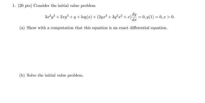 Solved 1. (20pts) Consider the initial value problem | Chegg.com