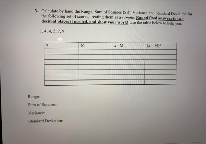 Solved 3. Calculate by hand the Range, Sum of Squares (SS), | Chegg.com
