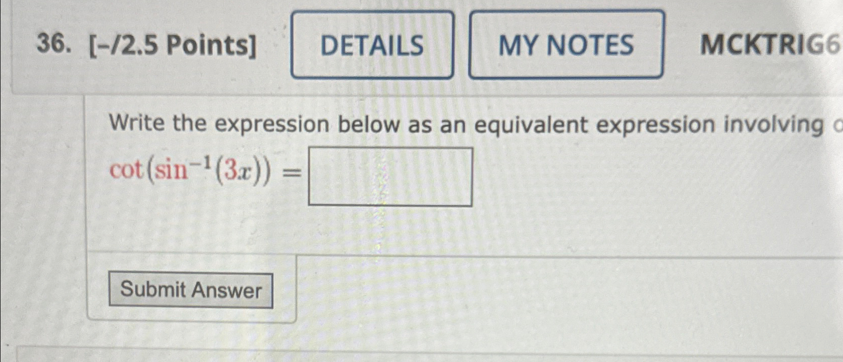 Solved Points]MCKTRIG6Write the expression below as an | Chegg.com