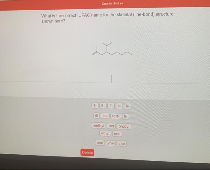 Solved What is the correct IUPAC name for the skeletal | Chegg.com