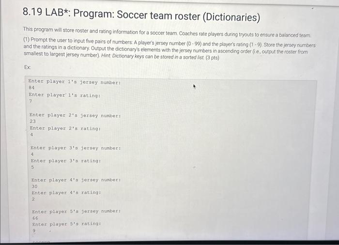 Solved Enter a new player's jersey number: 49 Enter the | Chegg.com