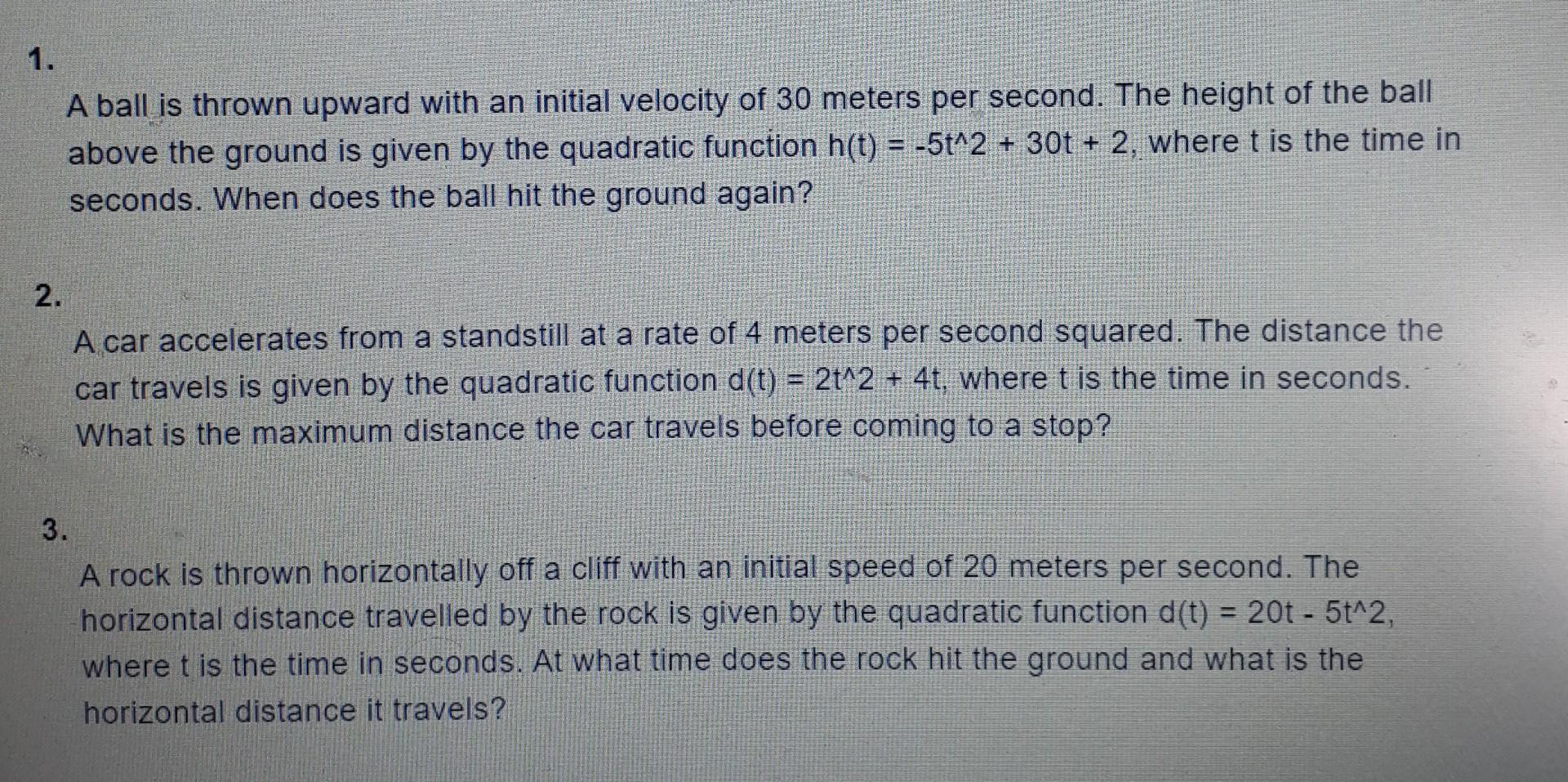 Solved 1. A ball is thrown upward with an initial velocity | Chegg.com
