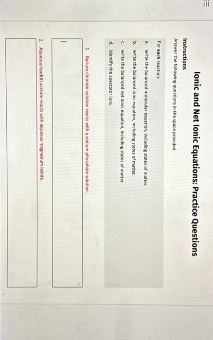 Ionic and Net Ionic Equations: Practice Questions | Chegg.com
