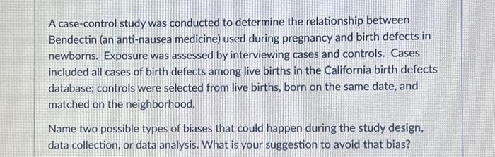 Solved A case-control study was conducted to determine the | Chegg.com