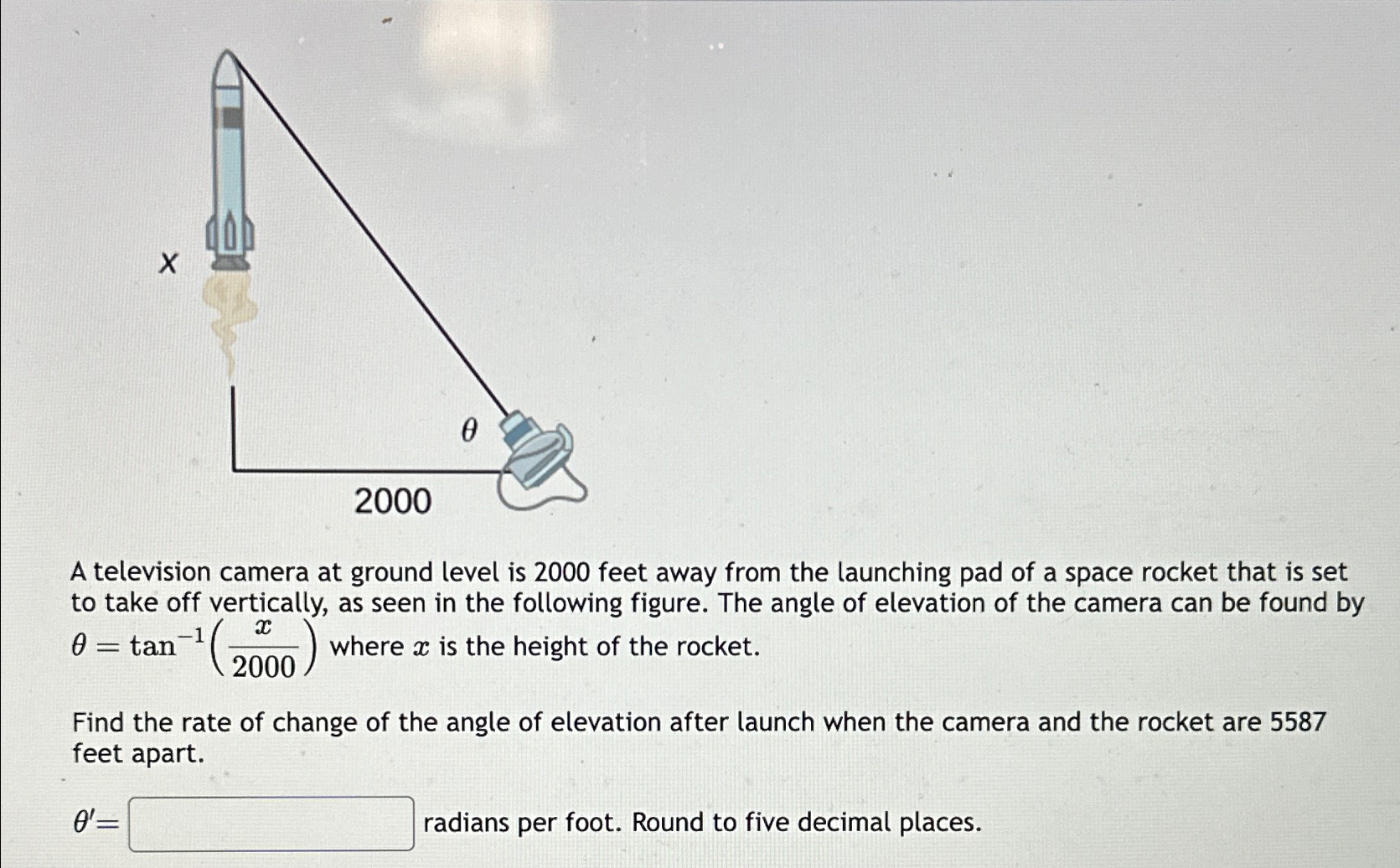 Solved A television camera at ground level is 2000 ﻿feet | Chegg.com