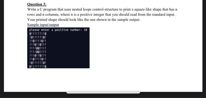 Solved Question 3 Write A Program That Uses Nested Loops 9941