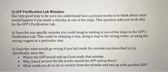 Solved 3) GFP Purification Lab Mistakes One very good way to | Chegg.com