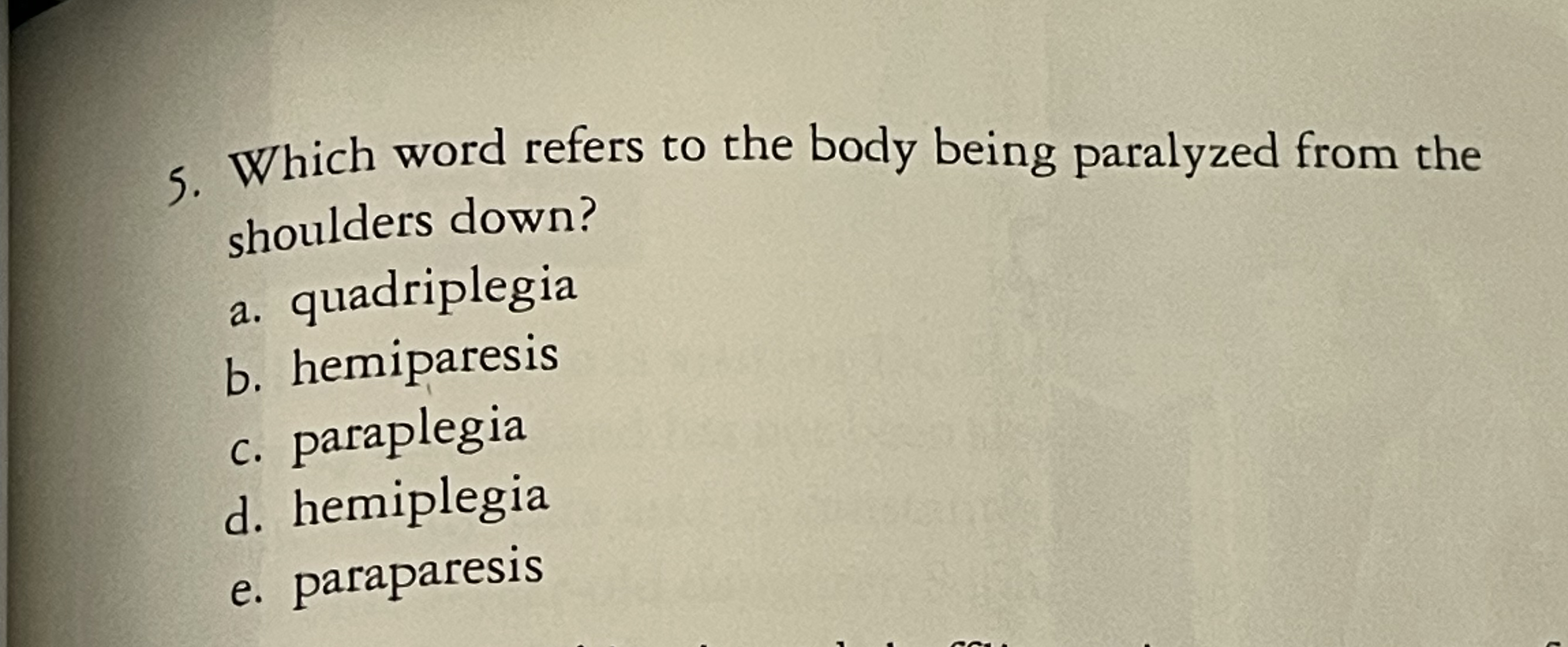 Solved Which word refers to the body being paralyzed from | Chegg.com
